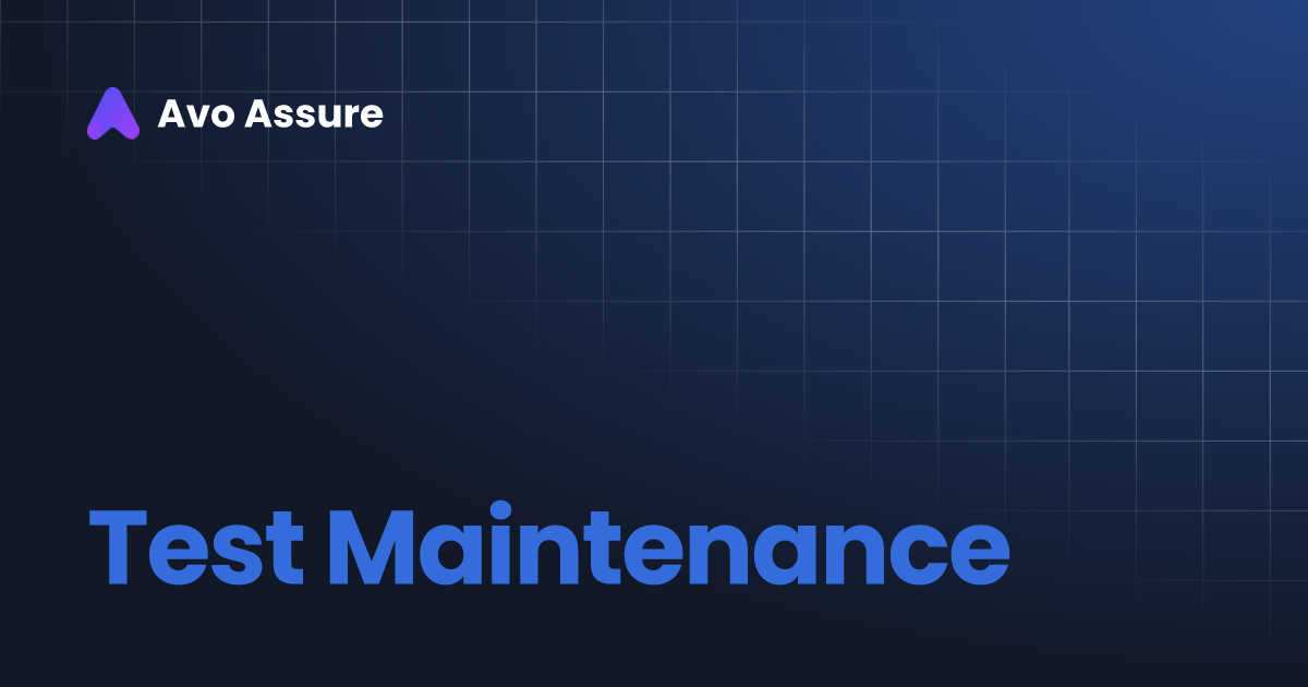 Test Maintenance Avo Assure