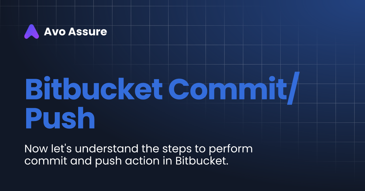 Bitbucket Commit/Push | Avo Assure