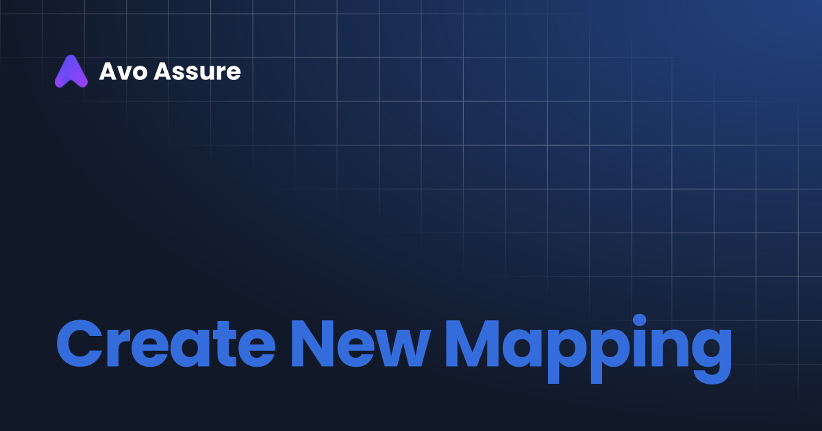 Create New Mapping Avo Assure