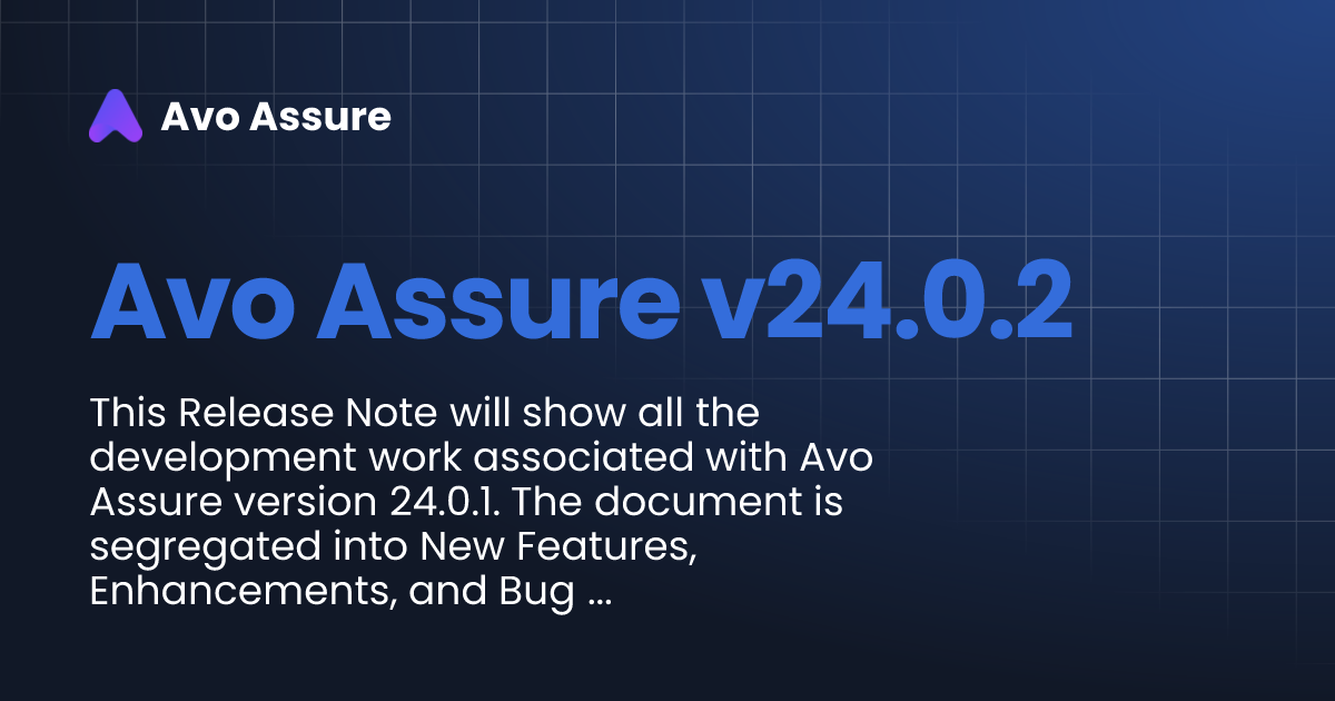 Avo Assure v24.0.2 | Avo Assure