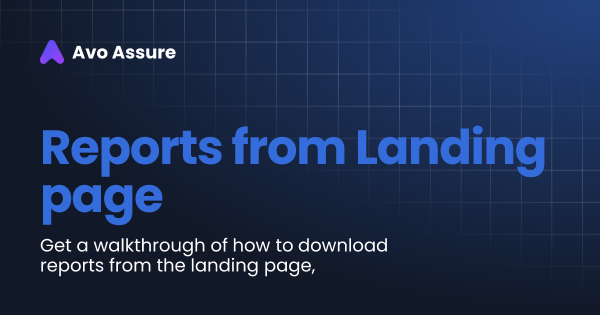 Reports from Landing page | Avo Assure