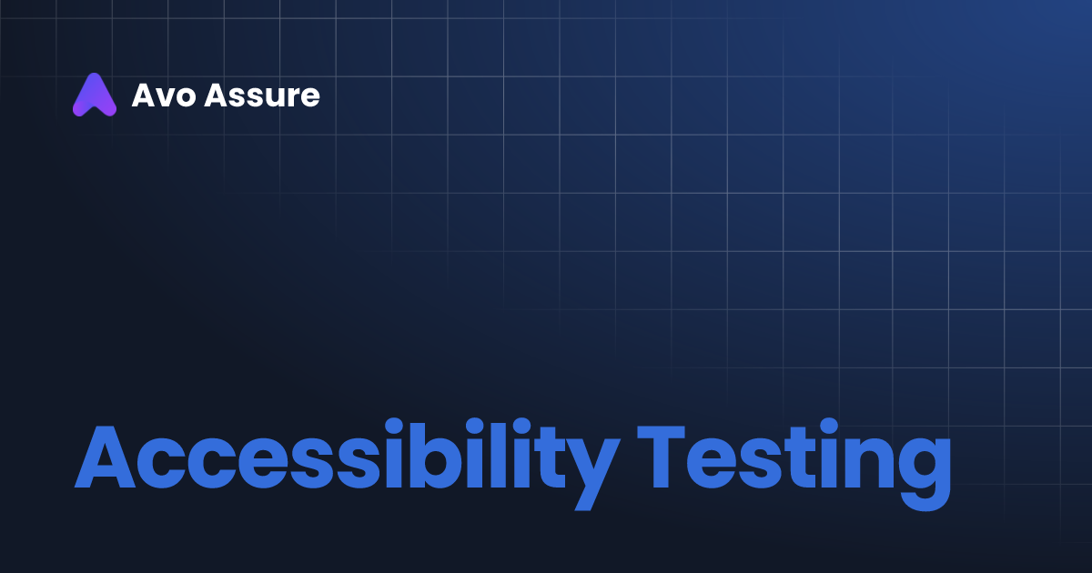 Accessibility Testing | Avo Assure