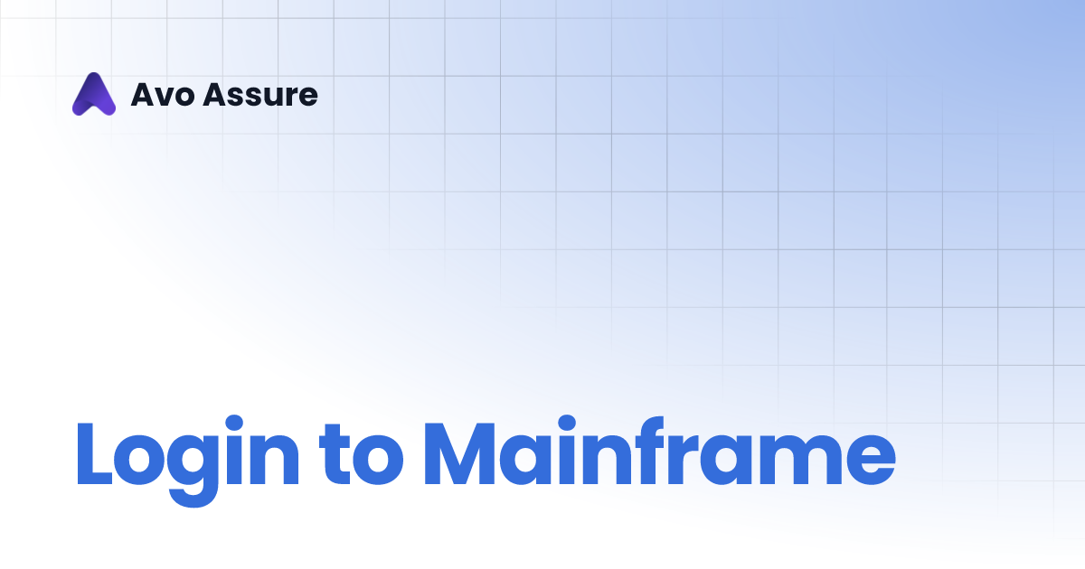 Login to Mainframe | Avo Assure