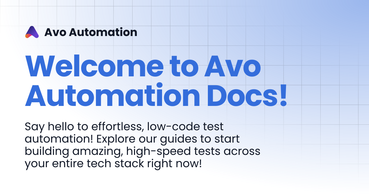 Welcome to Avo Automation Docs! | Avo Automation