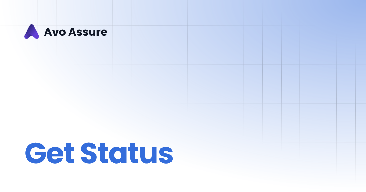 Get Status | Avo Assure