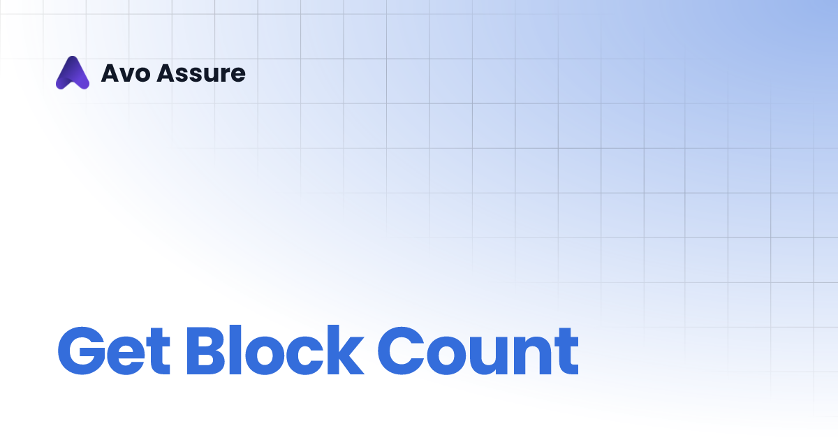 Get Block Count | Avo Assure
