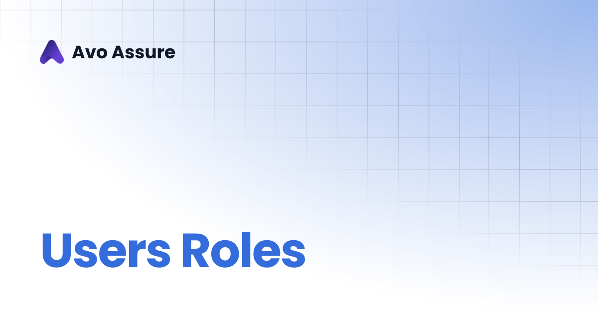 Users Roles | Avo Assure