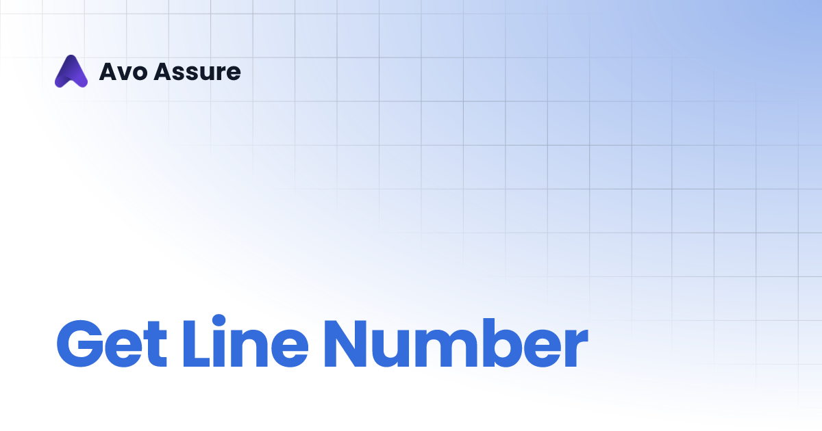Get Line Number | Avo Assure