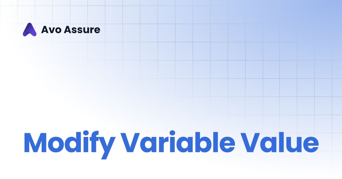 Modify Variable Value | Avo Assure