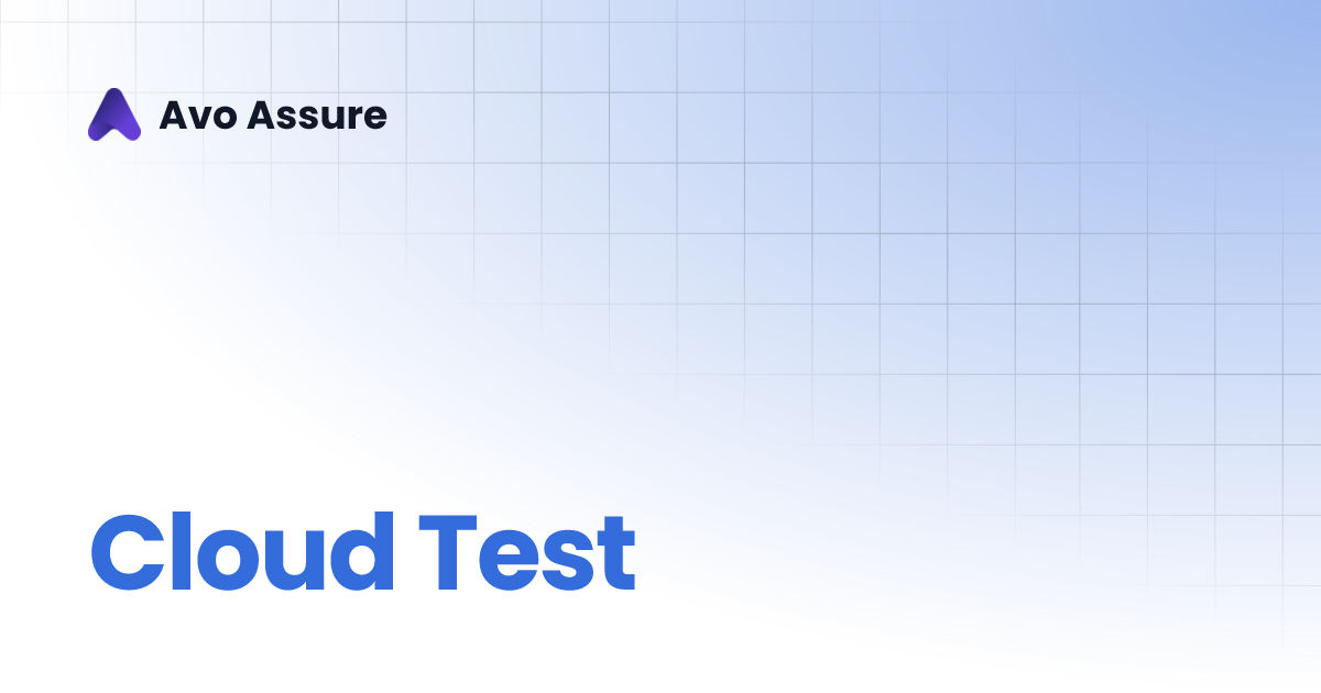 Cloud Test | Avo Assure