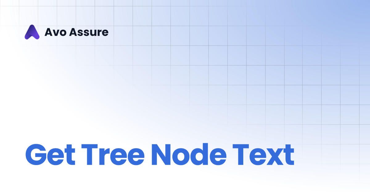Get Tree Node Text | Avo Assure