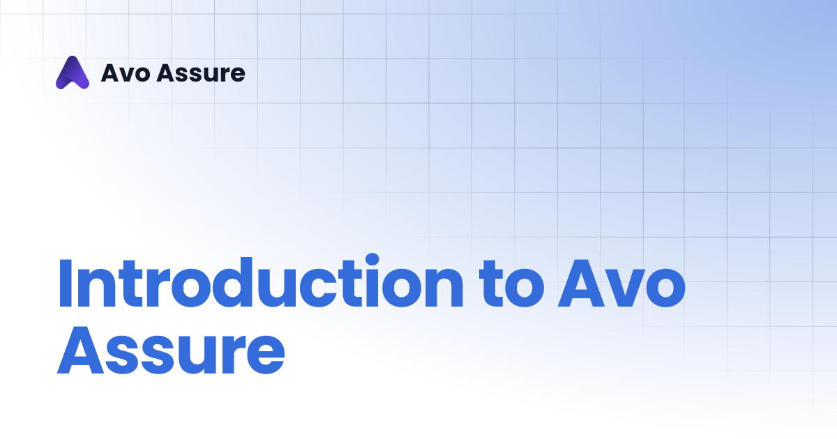Introduction to Avo Assure | Avo Assure