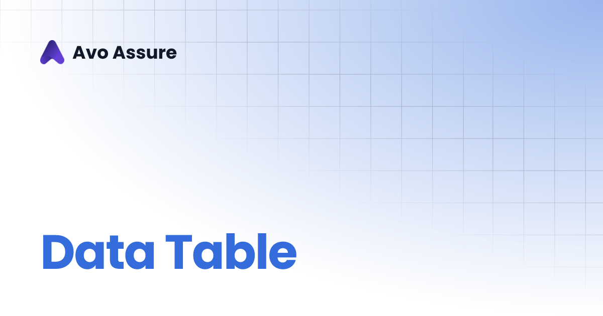 Data Table | Avo Assure